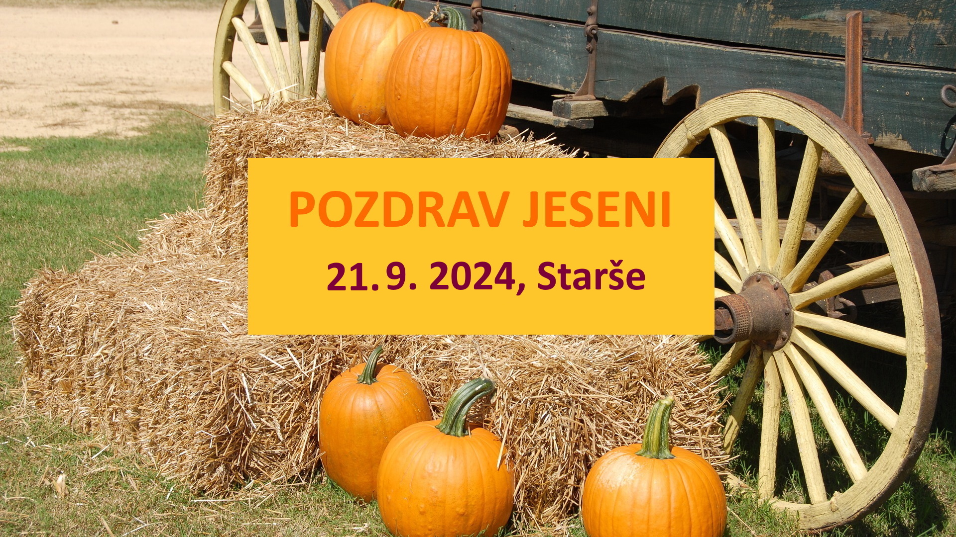 25. Pozdrav jeseni v Staršah je za nami - Visit Ravno polje