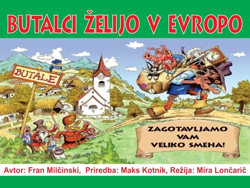 Komedija "BUTALCI ŽELIJO V EVROPO" - Visit Ravno polje